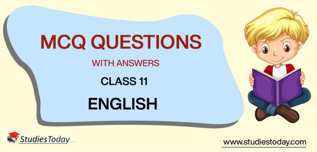 MCQ Class 11 English With Answers Pdf Download mcq-class-11-english-with-answers-pdf-download